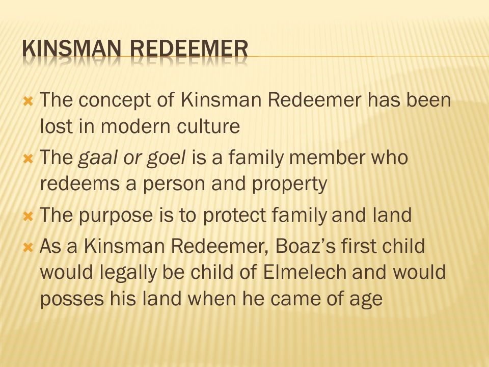 Kinsman Redeemer-Concept-至近亲属 - 马六甲福音堂